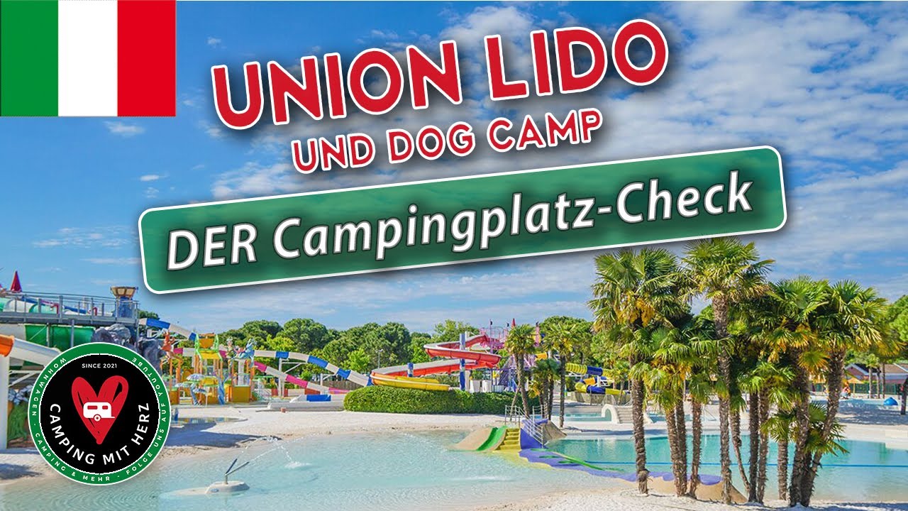 Platzcheck: Union Lido | Camping mit Herz