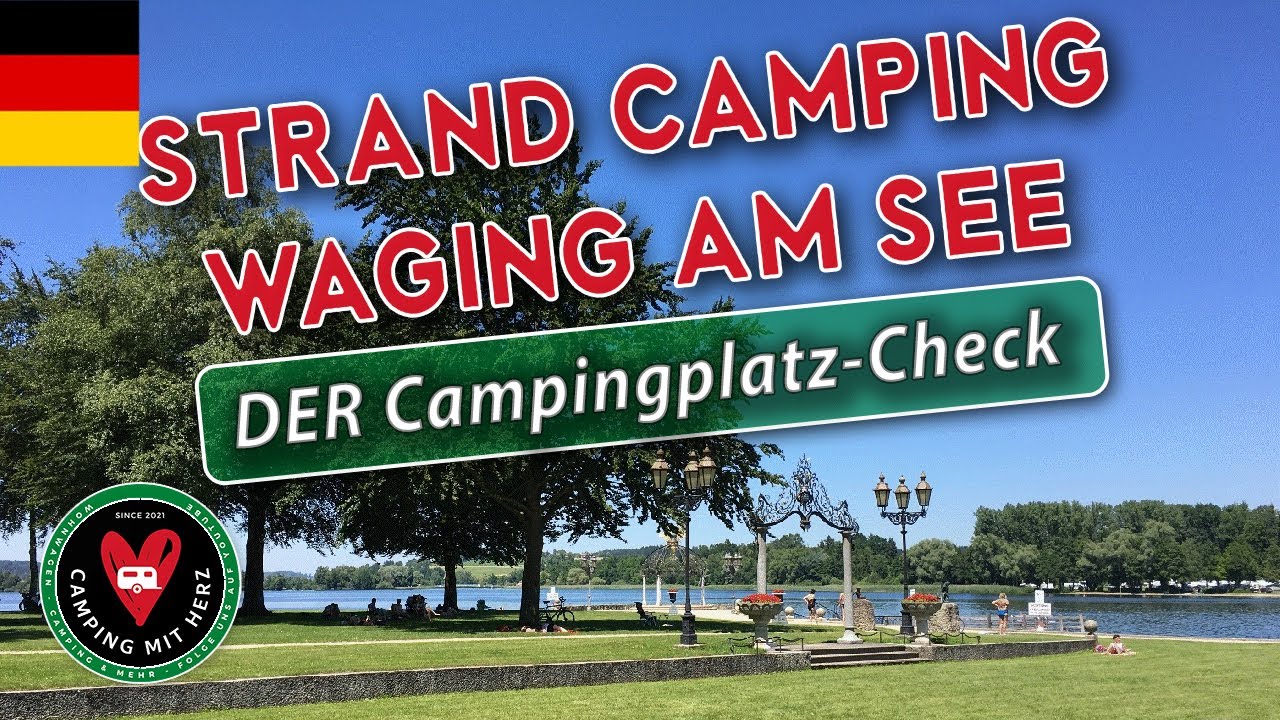 Platzcheck: Strandcamping Waging am See | Camping mit Herz